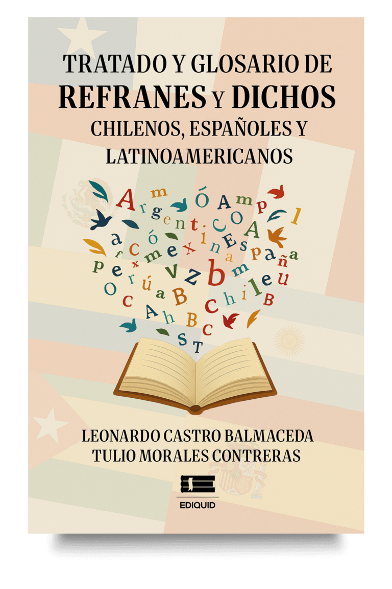 Refranes hispanos | Dichos chilenos, latinoamericanos y españoles